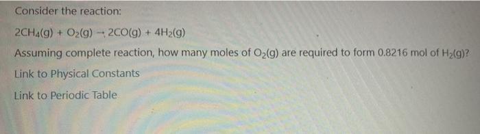 Solved Consider the reaction: 2CH(g) + O2(g) + 2CO(g) + | Chegg.com