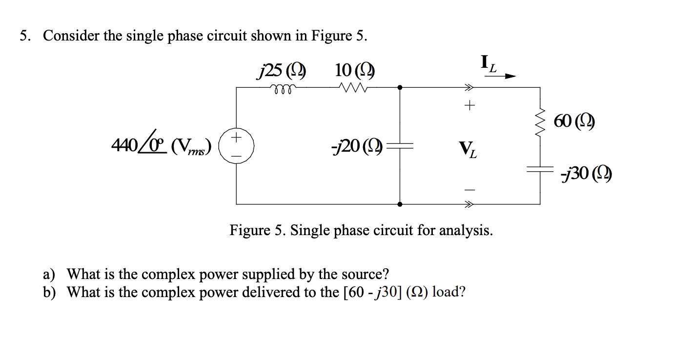 Solved Consider the single phase circuit shown in Figure | Chegg.com