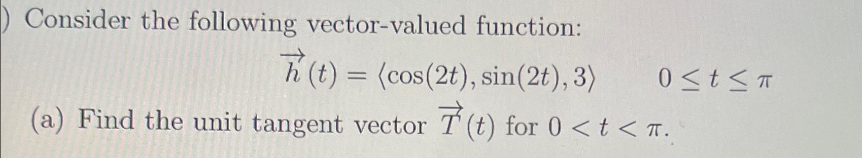 Solved Consider the following vector-valued | Chegg.com