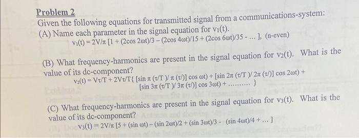Solved Problem 2 Given the following equations for | Chegg.com