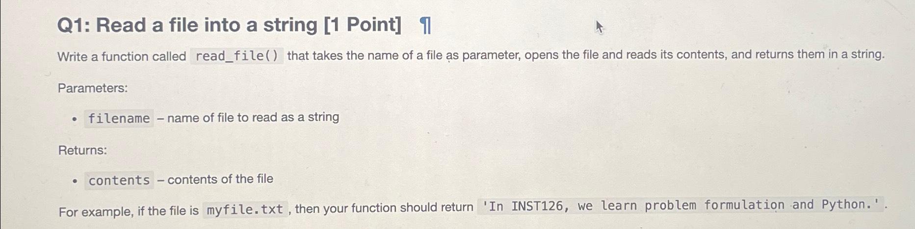 Solved Q1: Read a file into a string [1 ﻿Point] กWrite a | Chegg.com