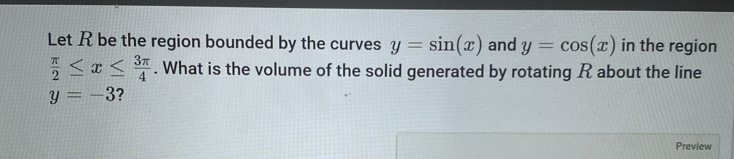 Solved Let R ﻿be the region bounded by the curves y=sin(x) | Chegg.com
