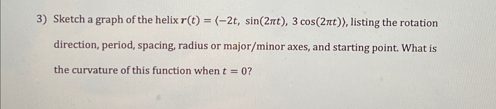 Sketch a graph of the helix | Chegg.com