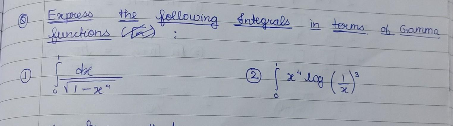 Solved Express the following Integrals in torms of Gamma | Chegg.com