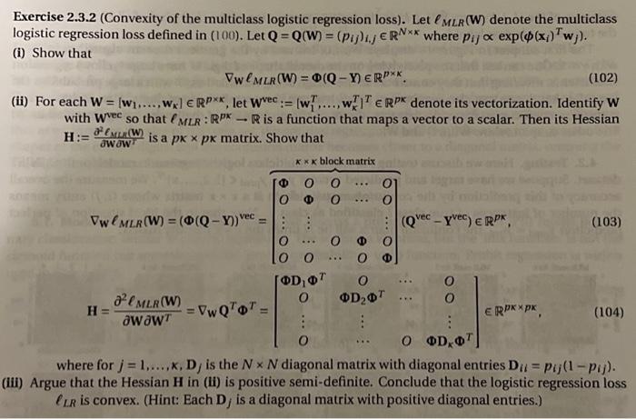 Exercise 2.3.2 (Convexity of the multiclass logistic | Chegg.com