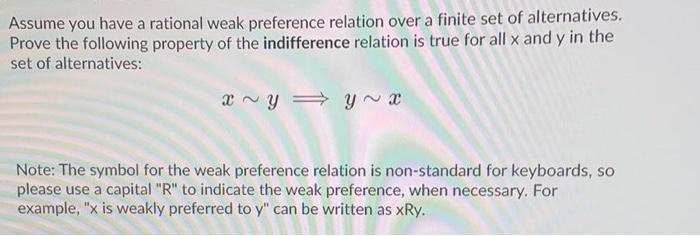 Solved Assume you have a rational weak preference relation | Chegg.com