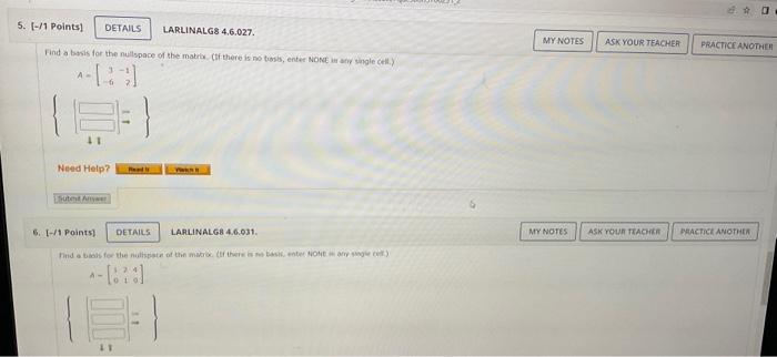 Solved Find a basis for the nulspace of the makrix. (t) | Chegg.com