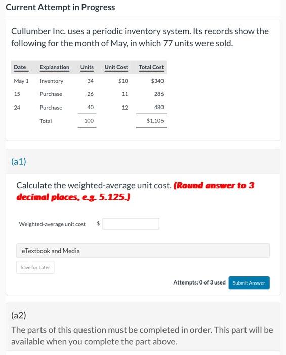 Solved Current Attempt in Progress Cullumber Inc. uses a | Chegg.com