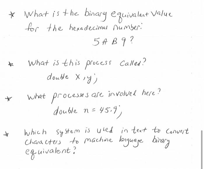 Solved * What is the binary equivalant value for the | Chegg.com