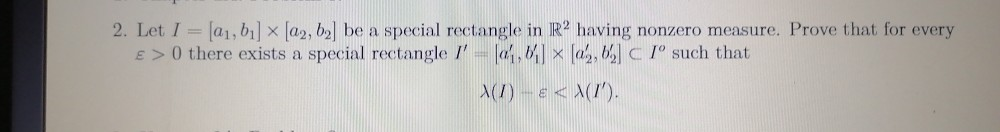 Solved 2. Let I = [aı, bi] > [a2, b2] be a special rectangle | Chegg.com
