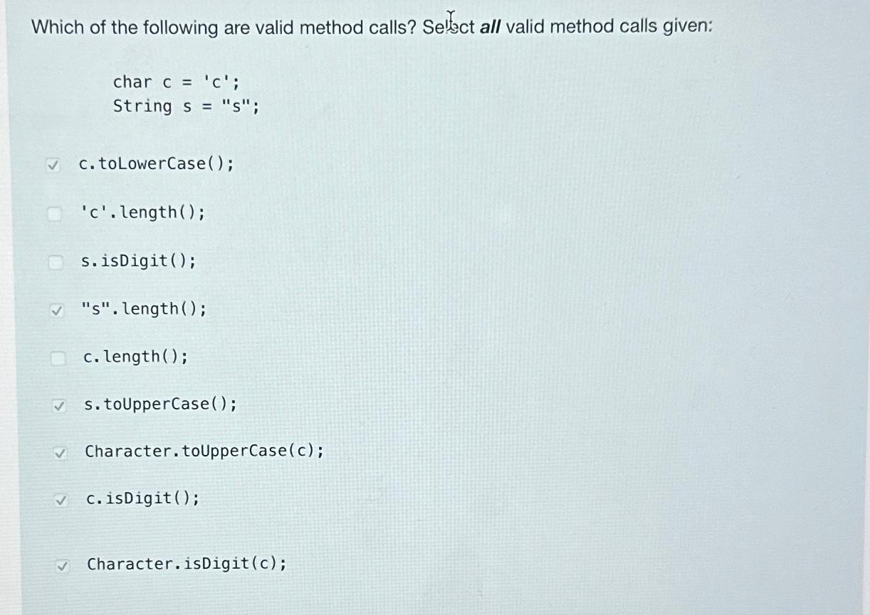 Solved Which of the following are valid method calls? Selsct | Chegg.com
