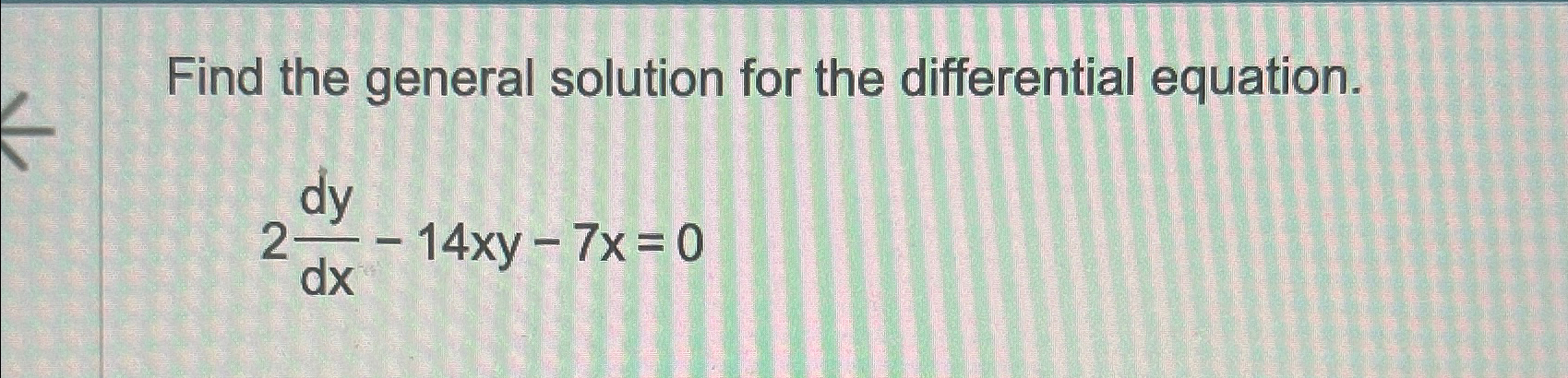 Solved Find the general solution for the differential | Chegg.com