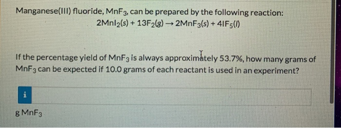 Solved Manganese(III) fluoride, MnF3, can be prepared by the | Chegg.com