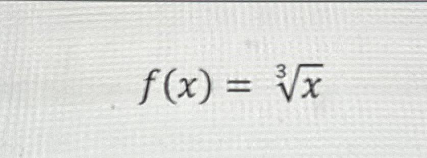 Solved f(x)=x3 | Chegg.com