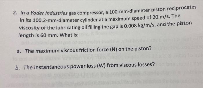 Solved 2. In a Yoder industries gas compressor, a 100 | Chegg.com