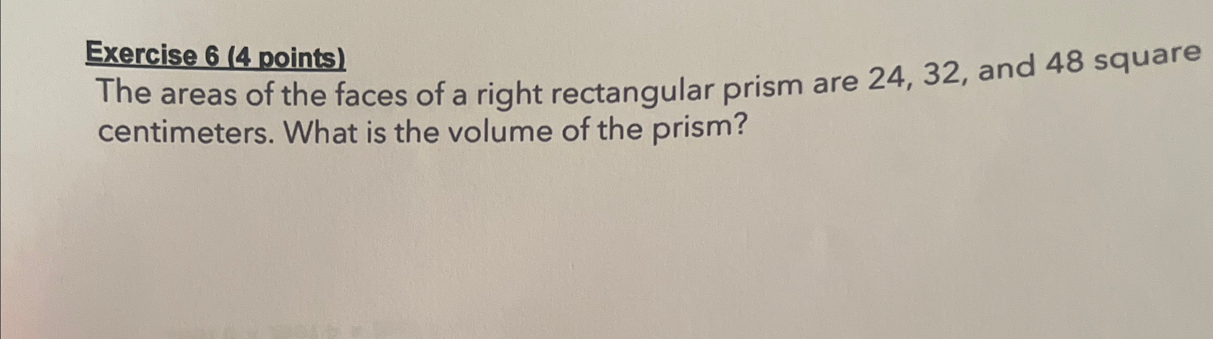 Solved Exercise 6 (4 ﻿points)The areas of the faces of a | Chegg.com