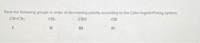 Solved Rank the following groups in order of decreasing | Chegg.com