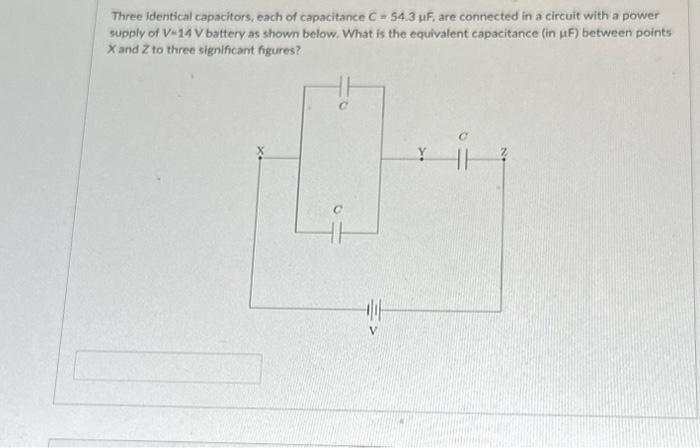 Solved Three identical capacitors, each of capacitance | Chegg.com