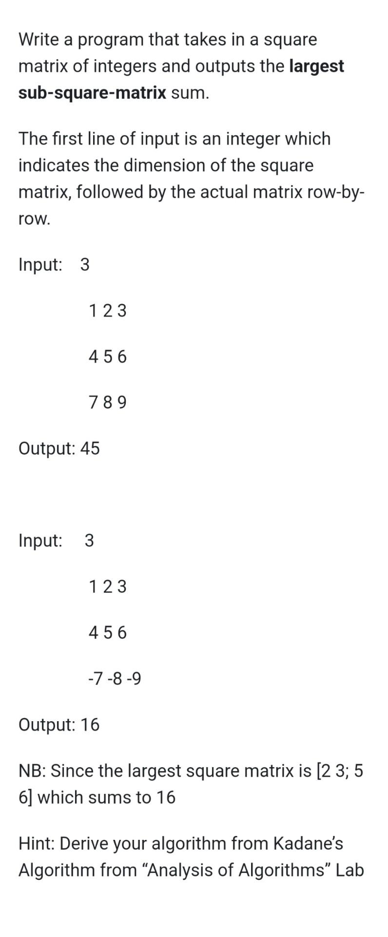 Solved Write a program that takes in a square matrix of | Chegg.com