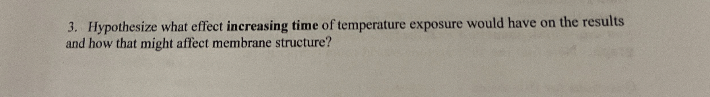Solved Hypothesize what effect increasing time of | Chegg.com