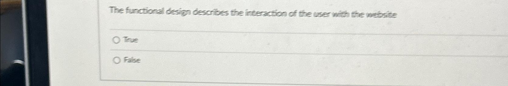 Solved The functional design describes the interaction of | Chegg.com