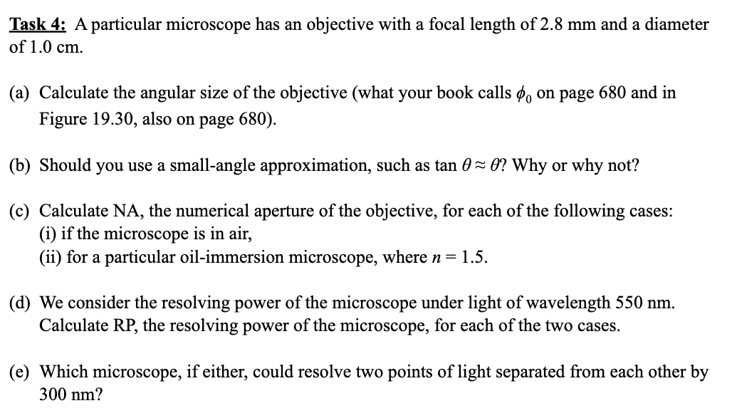 Solved Task 4: A particular microscope has an objective with | Chegg.com