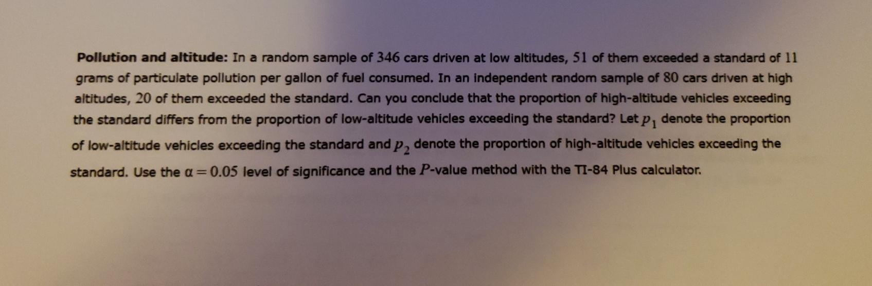 Solved Pollution and altitude: In a random sample of 346 | Chegg.com