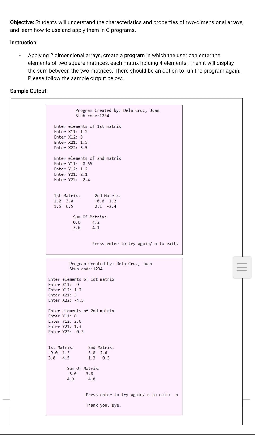 Solved Objective: Students will understand the | Chegg.com