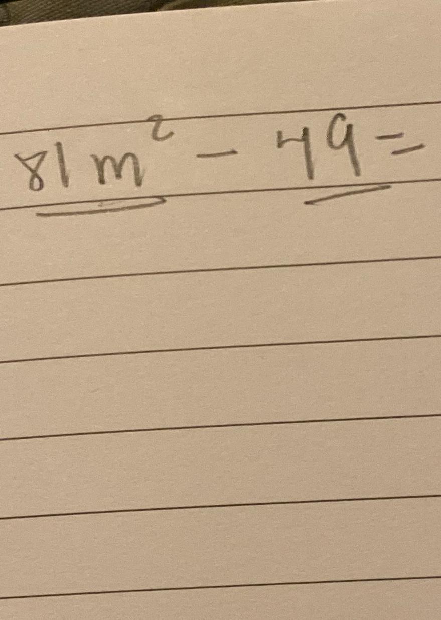 Solved 81m2-49= | Chegg.com
