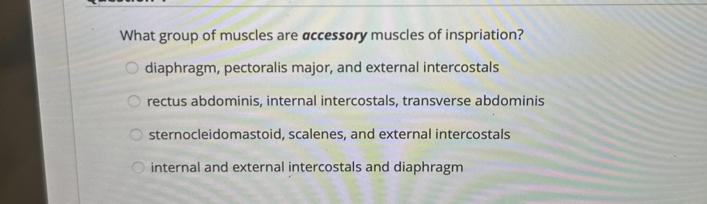 What group of muscles are accessory muscles of | Chegg.com