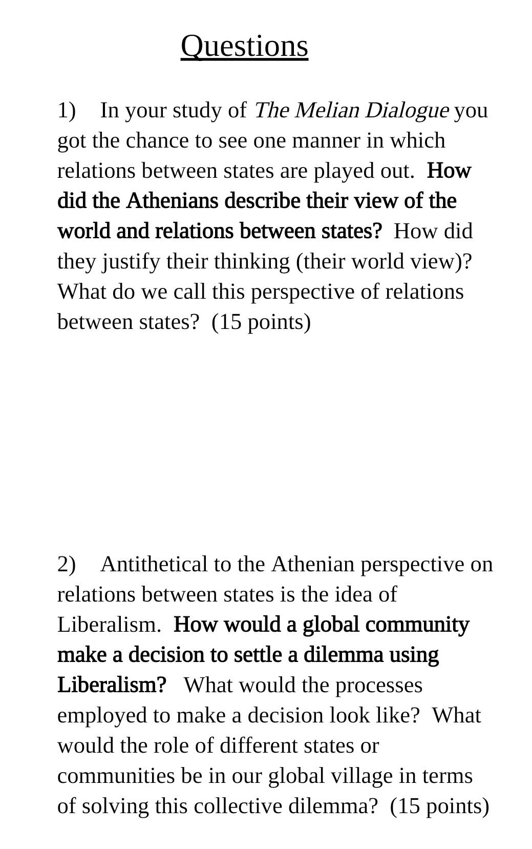 Solved Questions 1) In your study of The Melian Dialogue you | Chegg.com