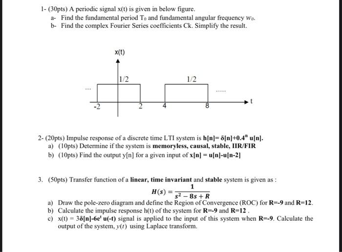 Solved 1- (30pts) A periodic signal x(t) is given in below | Chegg.com