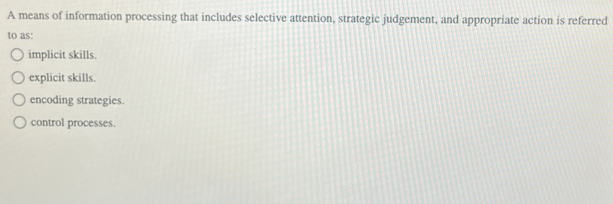 Solved A means of information processing that includes | Chegg.com