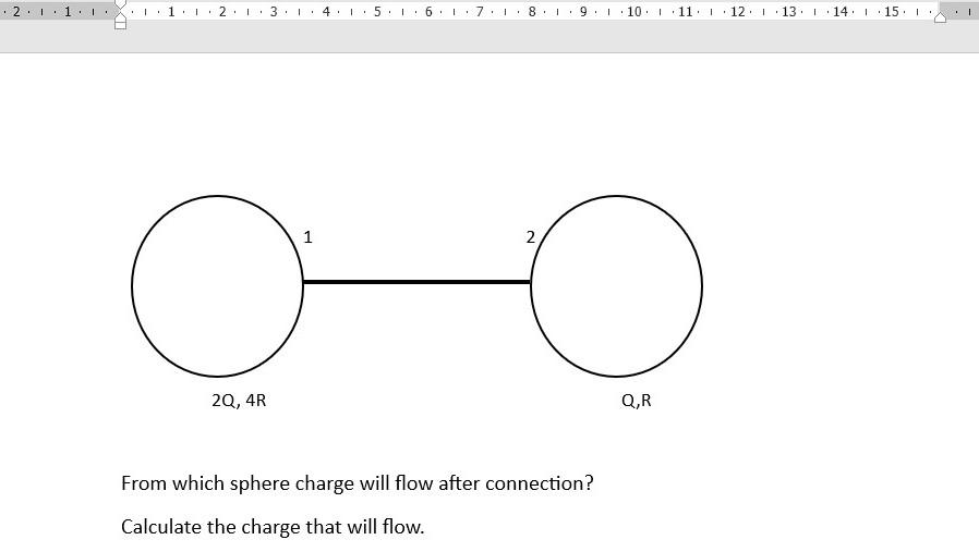 Solved From which sphere charge will flow after connection? | Chegg.com