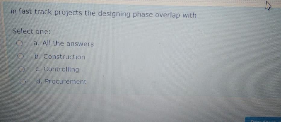 Solved in fast track projects the designing phase overlap | Chegg.com