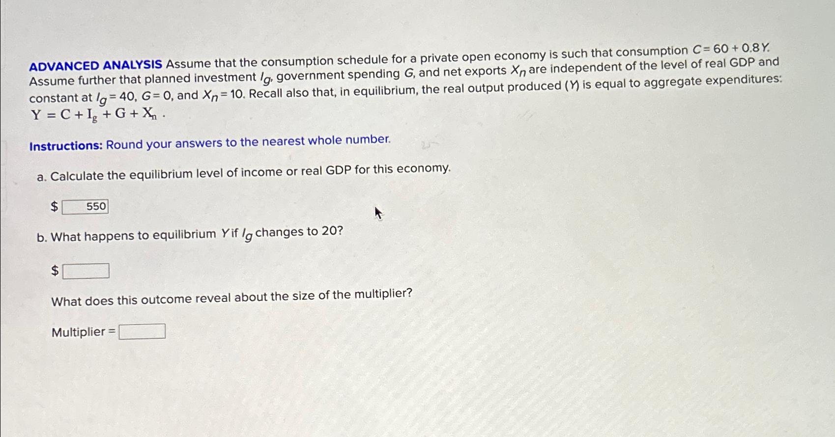 Solved ADVANCED ANALYSIS Assume that the consumption | Chegg.com