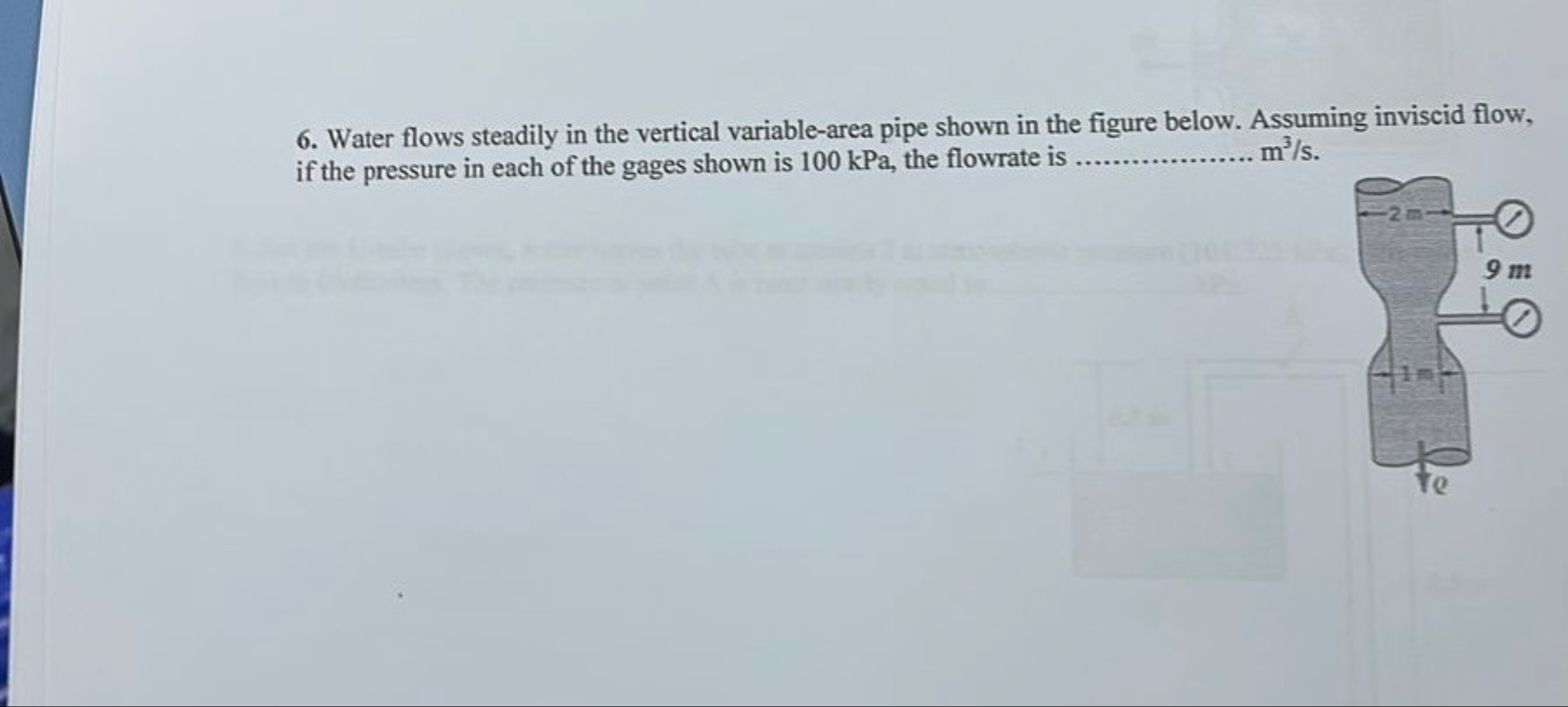 [Solved]: Water flows steadily in the vertical variable-a