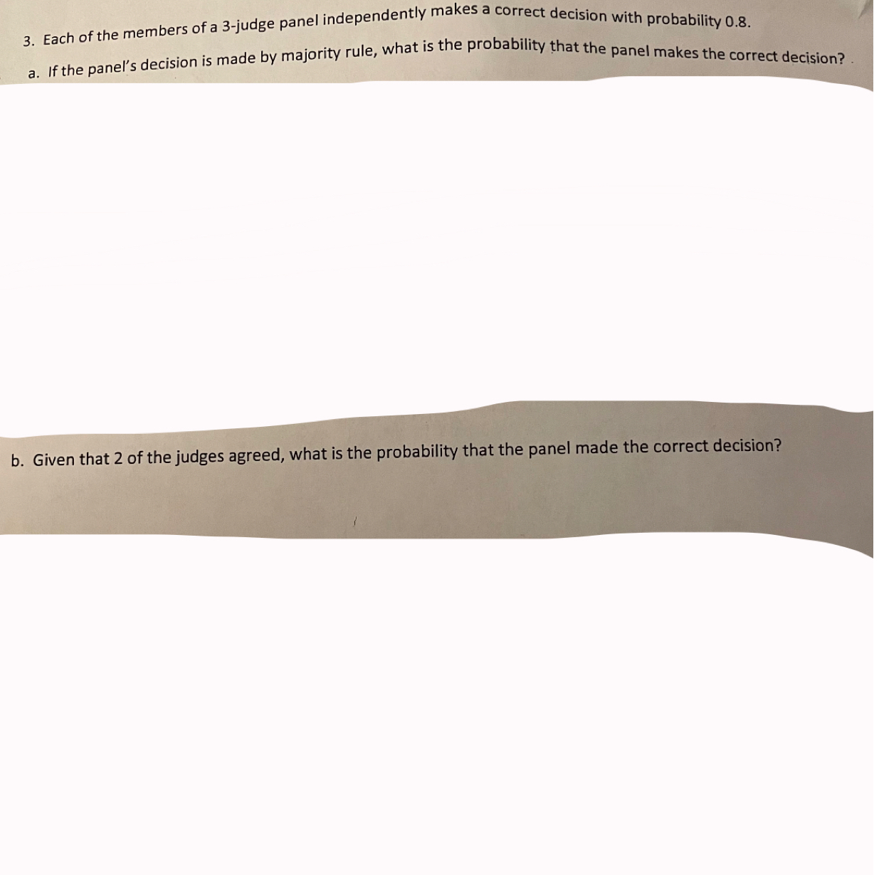 Solved Each of the members of a 3 -judge panel independently | Chegg.com