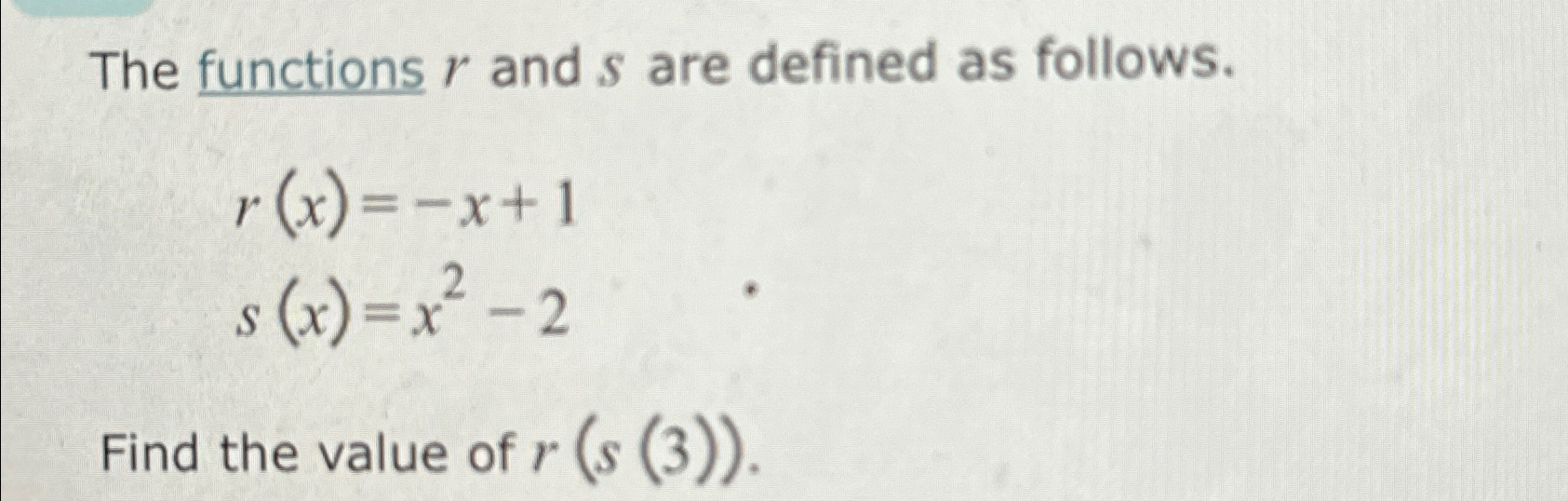 Solved The functions r ﻿and s ﻿are defined as | Chegg.com