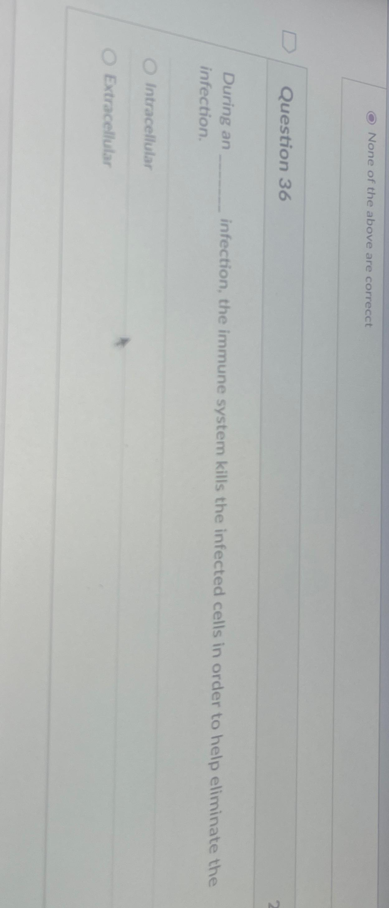 Solved None of the above are correcctQuestion 36During an | Chegg.com