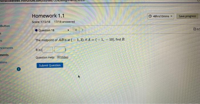 Solved The midpoint of AB is at (−1,3). If A=(−1,−10), find | Chegg.com