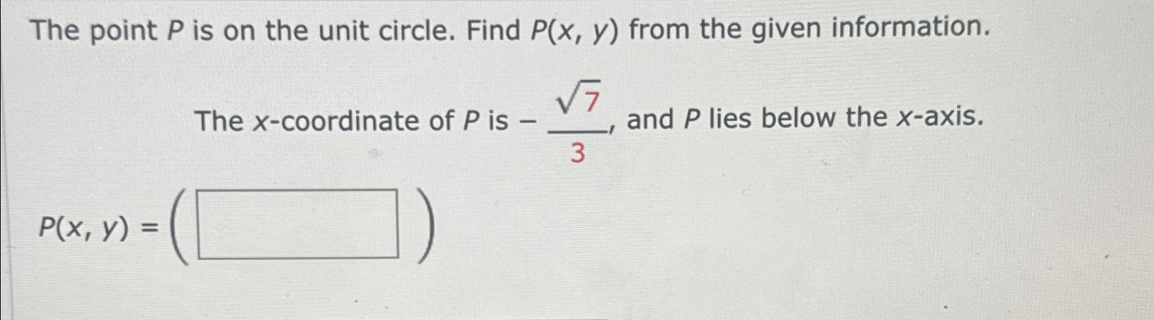 Solved The point P ﻿is on the unit circle. Find P(x,y) ﻿from | Chegg.com