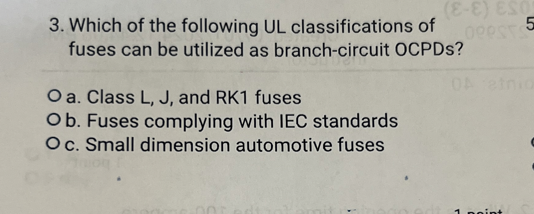 Solved Which of the following UL classifications of fuses | Chegg.com