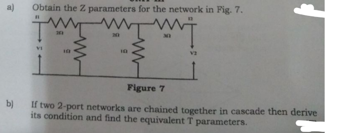 Solved a) ﻿Obtain the Z ﻿parameters for the network in Fig. | Chegg.com
