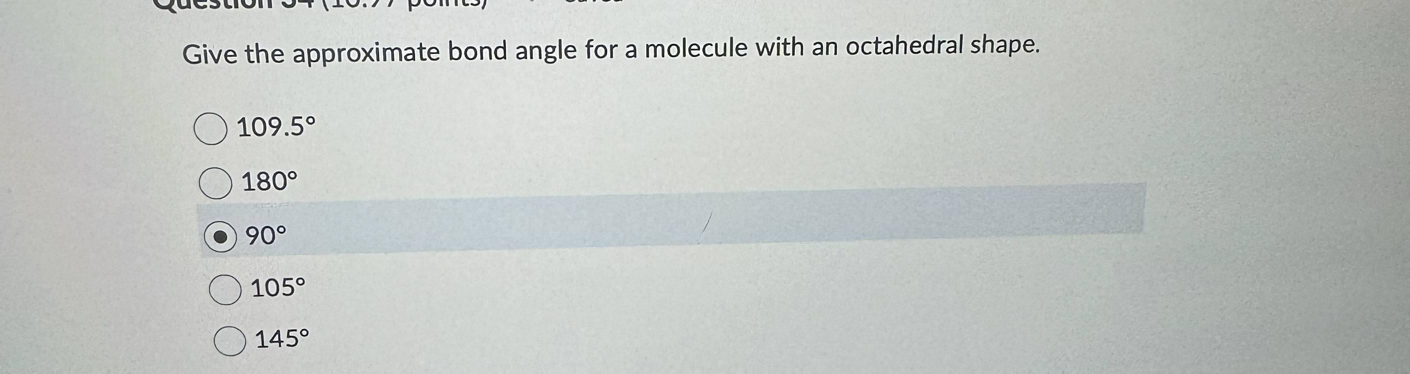 Solved Give the approximate bond angle for a molecule with | Chegg.com