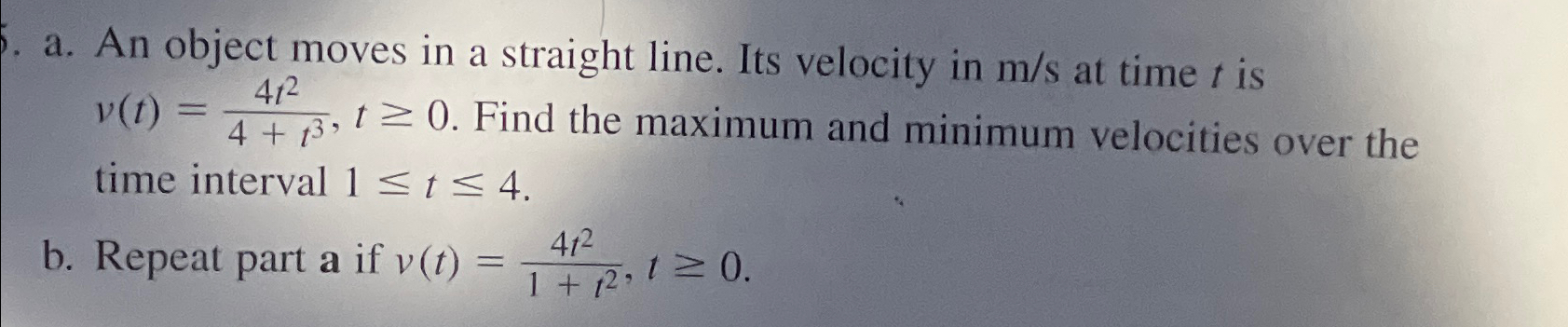 Solved a. ﻿An object moves in a straight line. Its velocity | Chegg.com