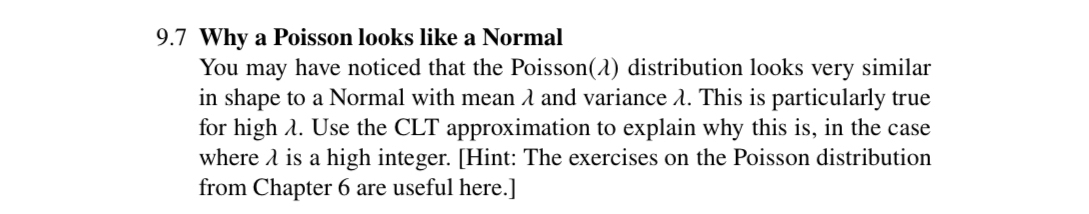 Solved 9.7 ﻿Why a Poisson looks like a NormalYou may have | Chegg.com