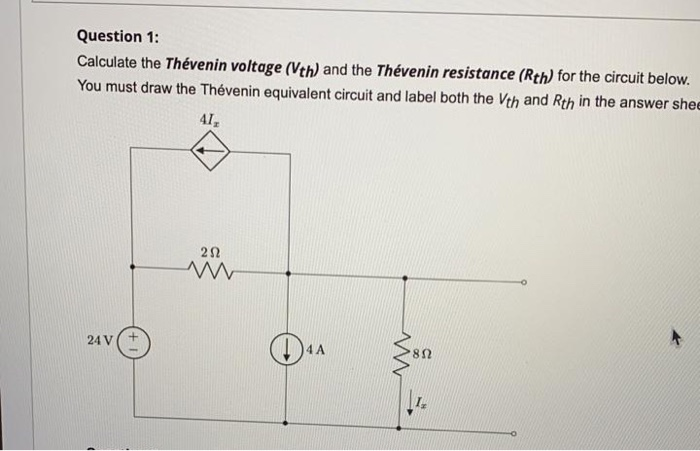 Solved Question 1: Calculate the Thévenin voltage (Vth) and | Chegg.com