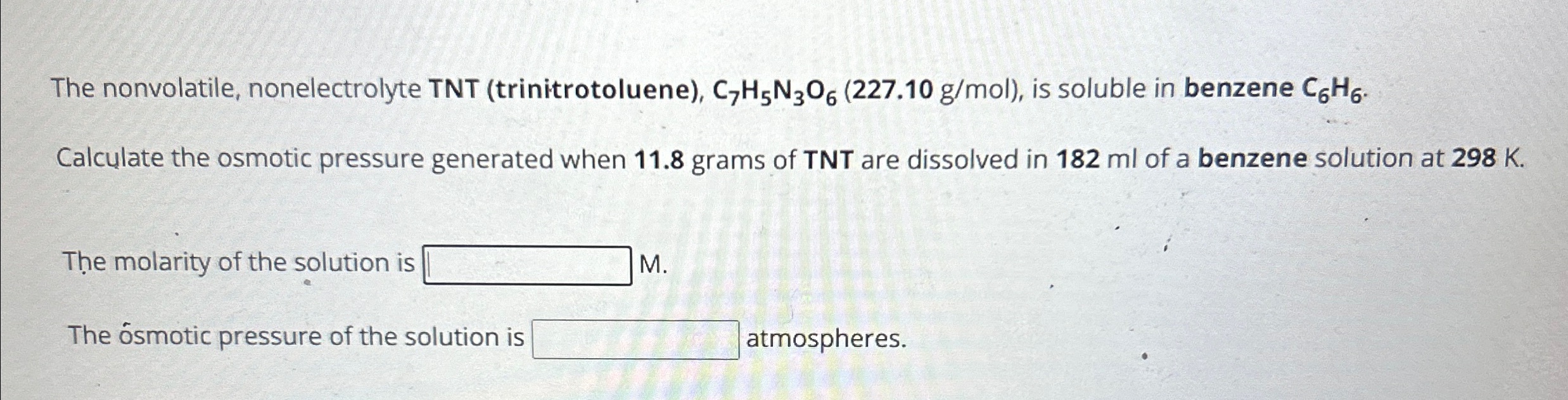 Solved The nonvolatile, nonelectrolyte TNT | Chegg.com