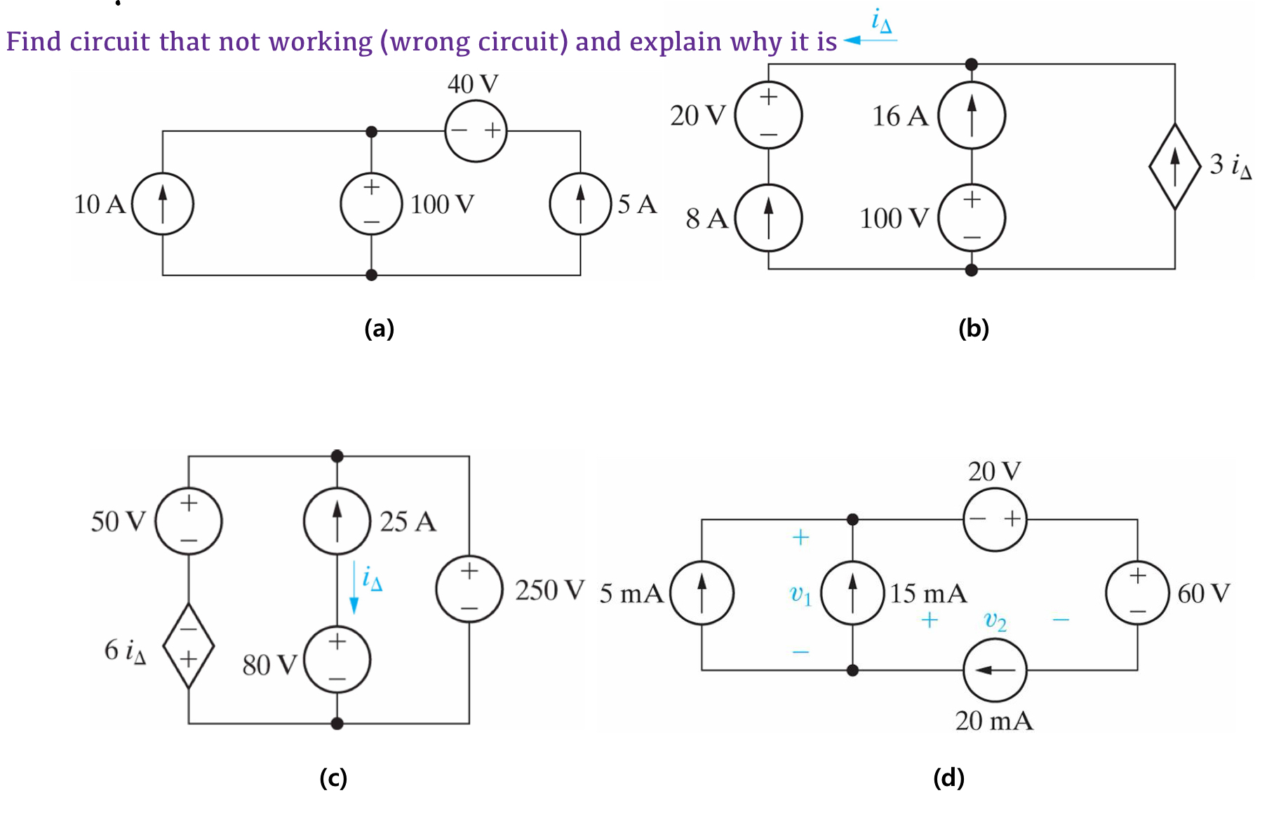 Solved Find circuit that not working (wrong circuit) ﻿and | Chegg.com